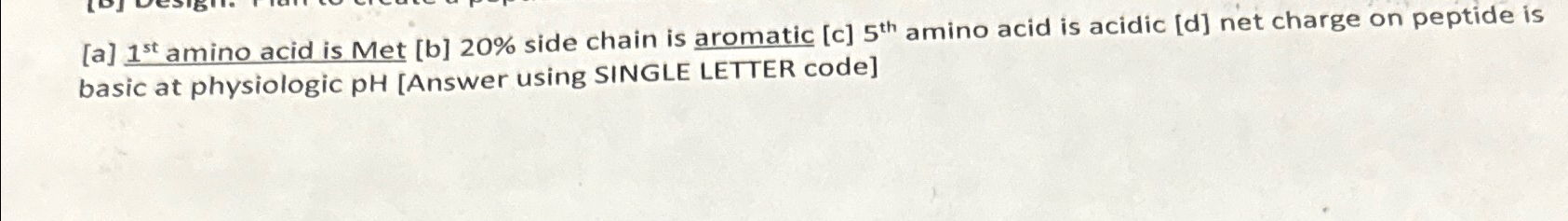 Solved [a] 1st ﻿amino acid is Met [b] 20% ﻿side chain is | Chegg.com