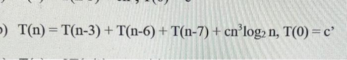 Solved Determine The Asymptotic Complexity Of The Function 