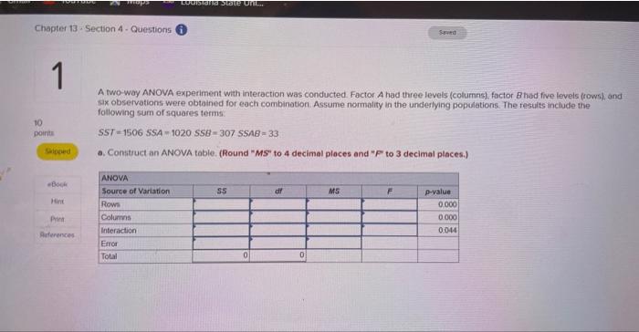 Solved A two-way ANOVA experiment with interaction was | Chegg.com