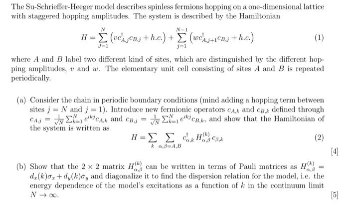 Solved The Su-Schrieffer-Heeger model describes spinless | Chegg.com