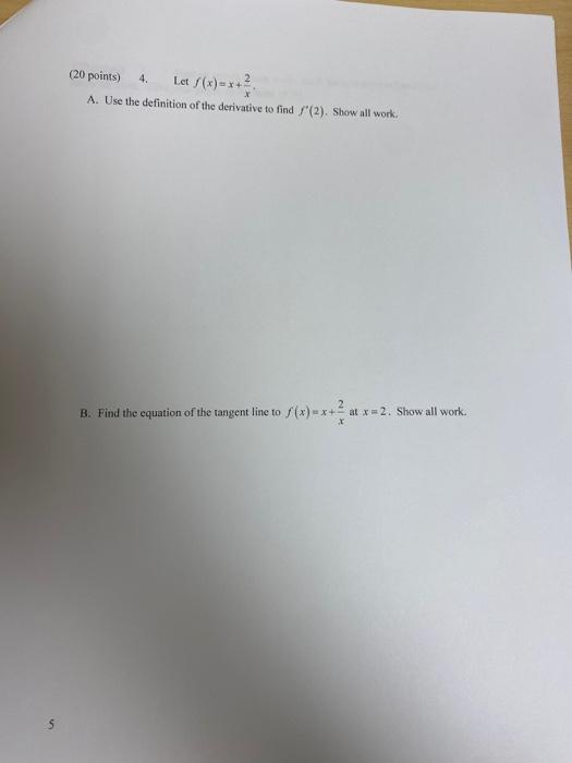 Solved (20 points) 4. Let f(x)=x+x2 A. Use the definition of | Chegg.com