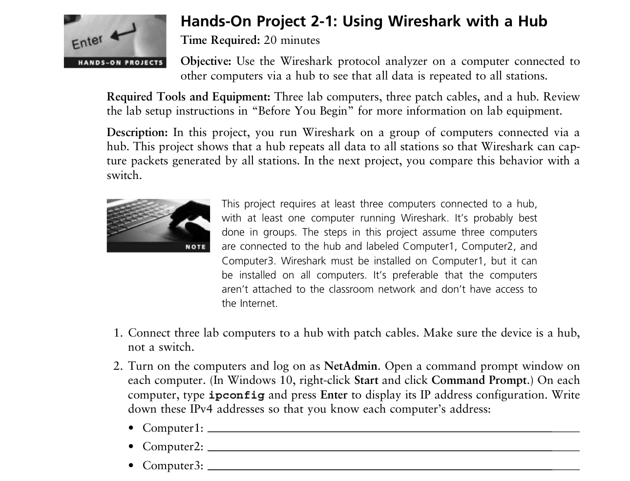 Solved Hands-On Project 2-1: Using Wireshark with a HubTime | Chegg.com