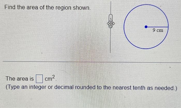 Solved Find the area of the region shown. The area is cm2. | Chegg.com