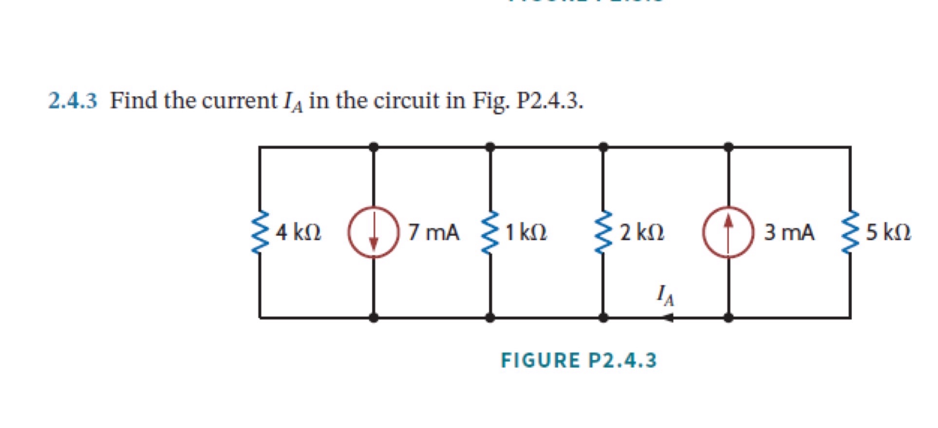 Solved 2.4.3 ﻿Find the current IA ﻿in the circuit in Fig. | Chegg.com