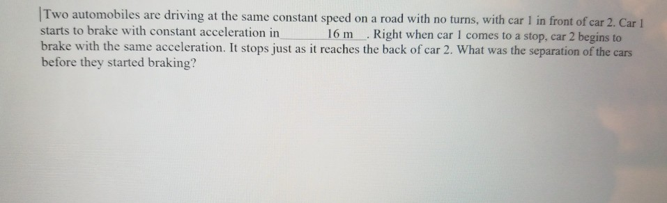 Solved Two automobiles are driving at the same constant | Chegg.com