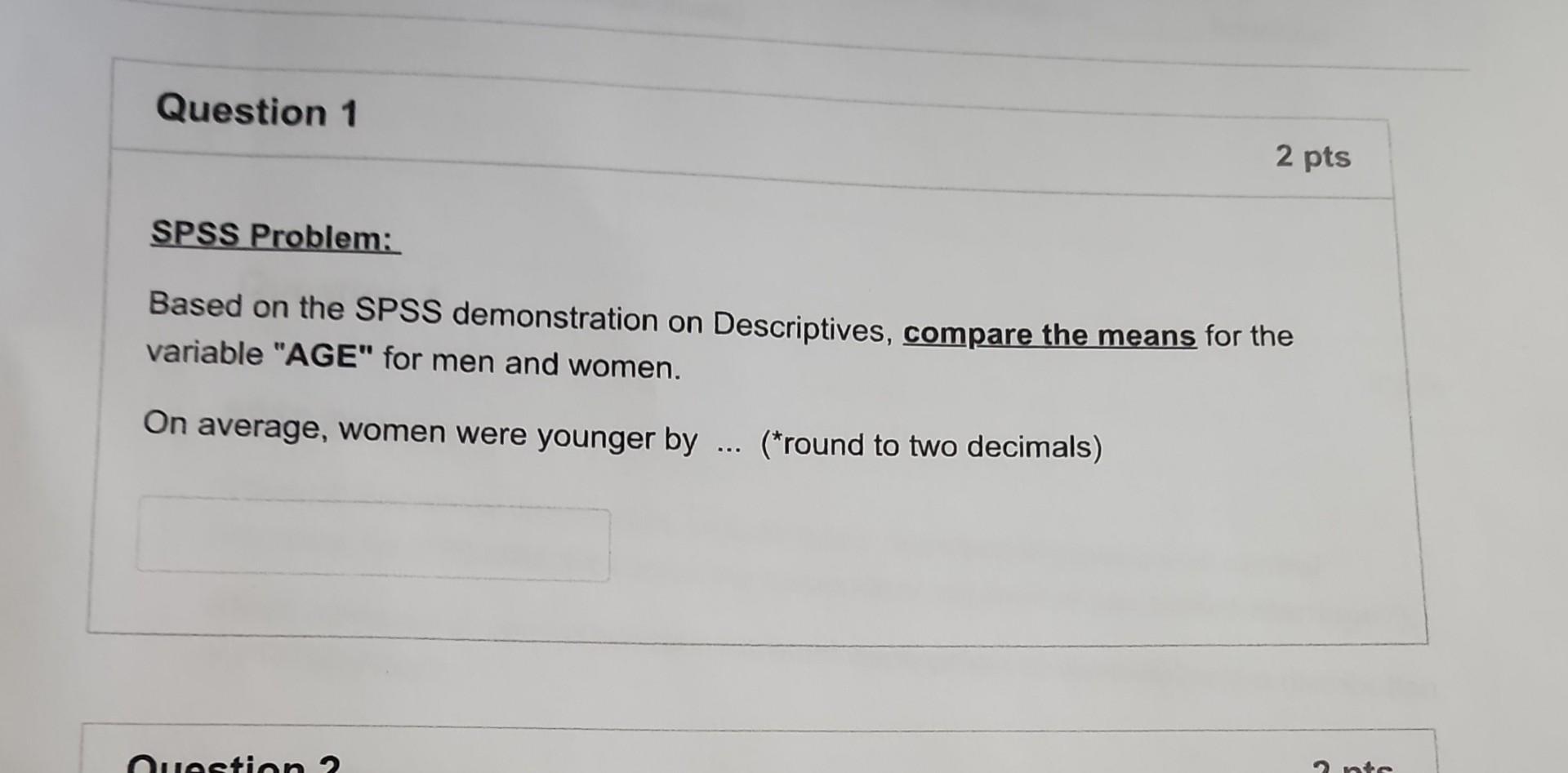 Solved SPSS Problem: Based on the SPSS demonstration on | Chegg.com