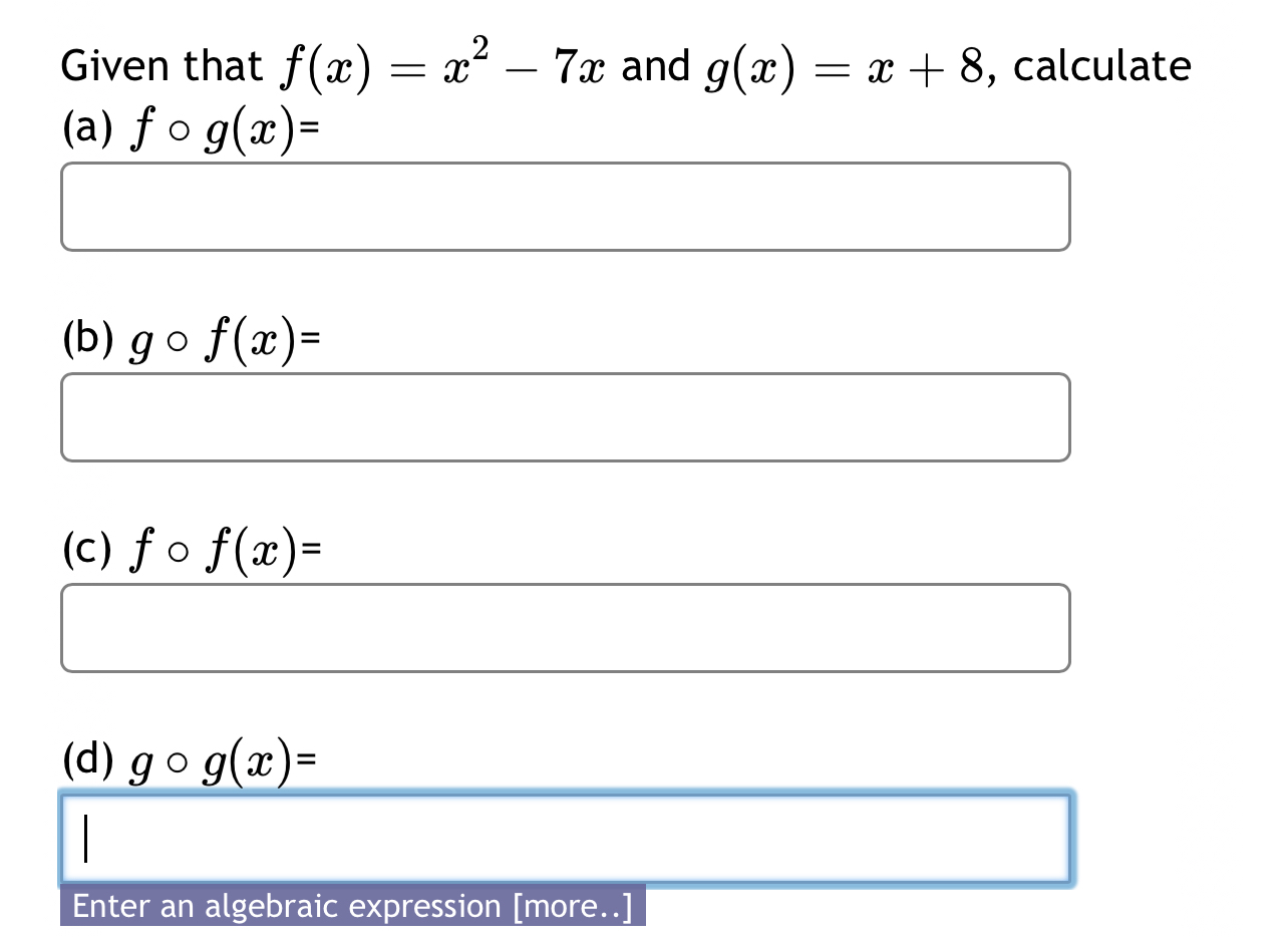 Solved Given that f(x)=x2-7x ﻿and g(x)=x+8, | Chegg.com