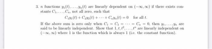 Solved 3. n functions y1(t),…,yn(t) are linearly dependent | Chegg.com