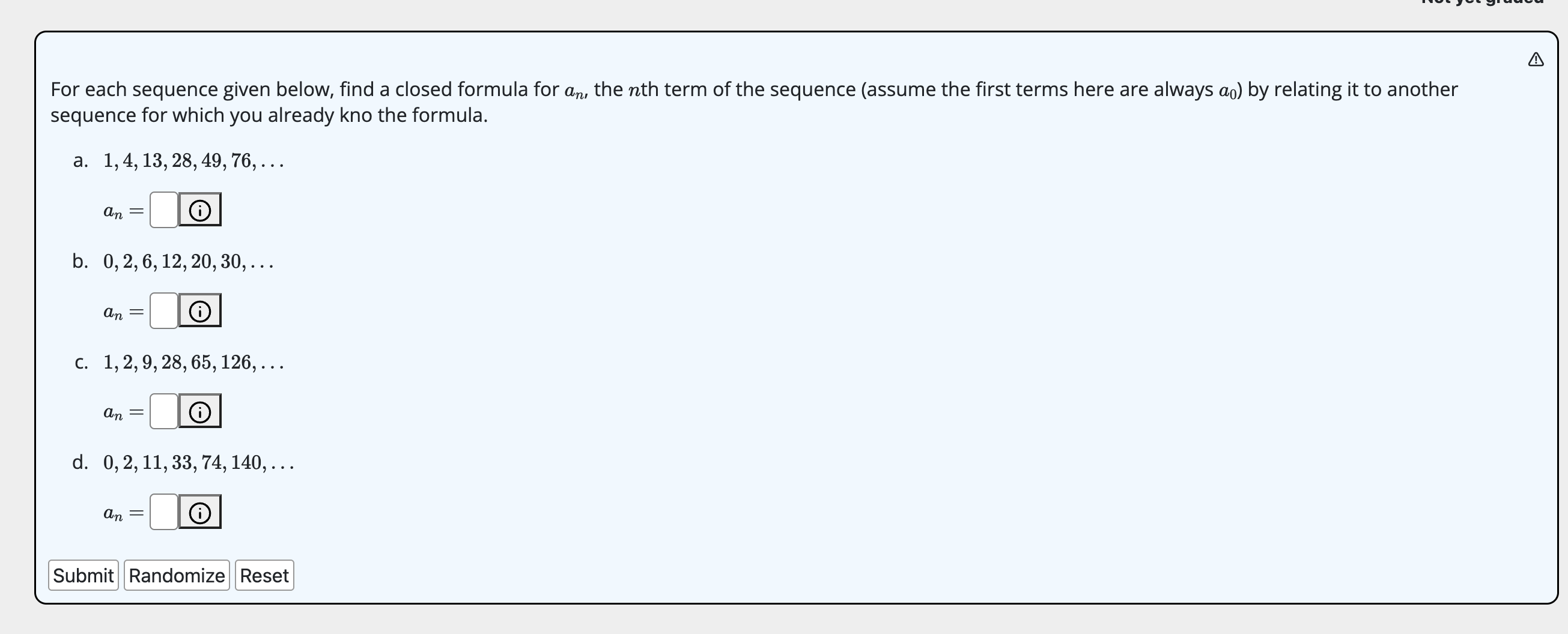 Solved For each sequence given below, find a closed formula | Chegg.com