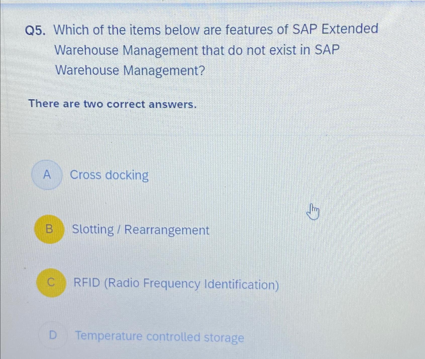 Solved Q5. ﻿Which of the items below are features of SAP | Chegg.com
