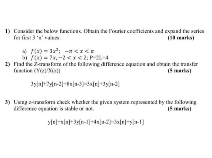 Solved 1) Consider the below functions. Obtain the Fourier | Chegg.com