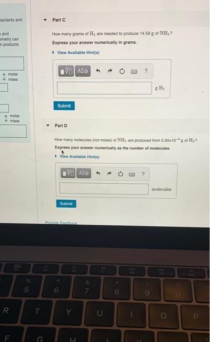 Solved actants and Part How many grams of H, are needed to | Chegg.com