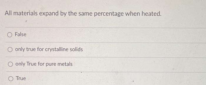 Solved Will rate! All materials expand by the same | Chegg.com