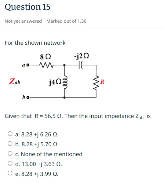 Solved For the shown networkGiven that R=56.5Ω. ﻿Then the | Chegg.com