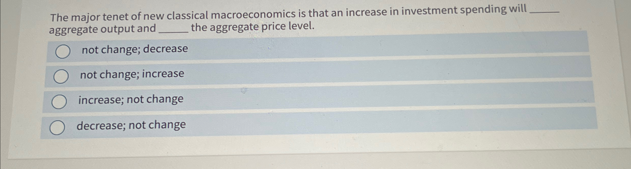 Solved The major tenet of new classical macroeconomics is | Chegg.com