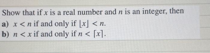 Solved Show that if x is a real number and n is an integer, | Chegg.com