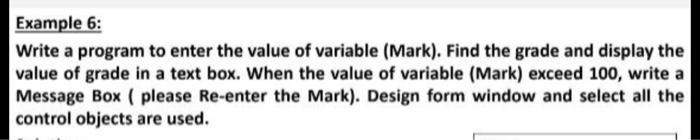 Solved Example 6: Write a program to enter the value of | Chegg.com