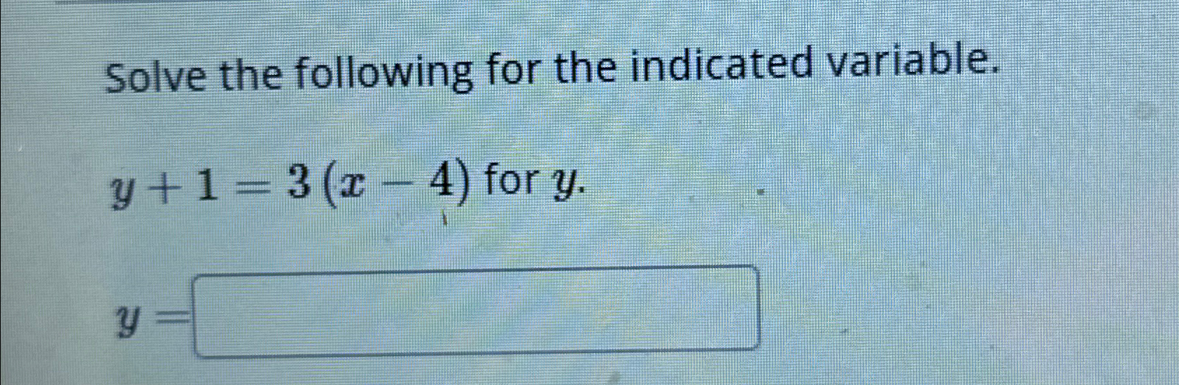 Solved Solve the following for the indicated | Chegg.com