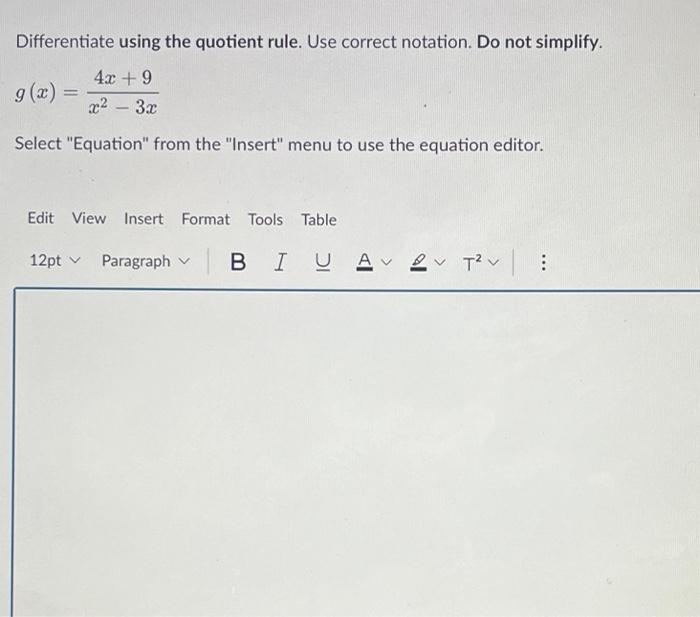 Solved Differentiate using the quotient rule. Use correct | Chegg.com