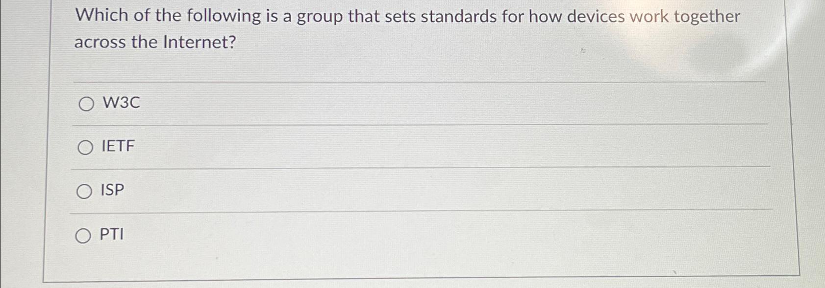 Solved Which of the following is a group that sets standards | Chegg.com