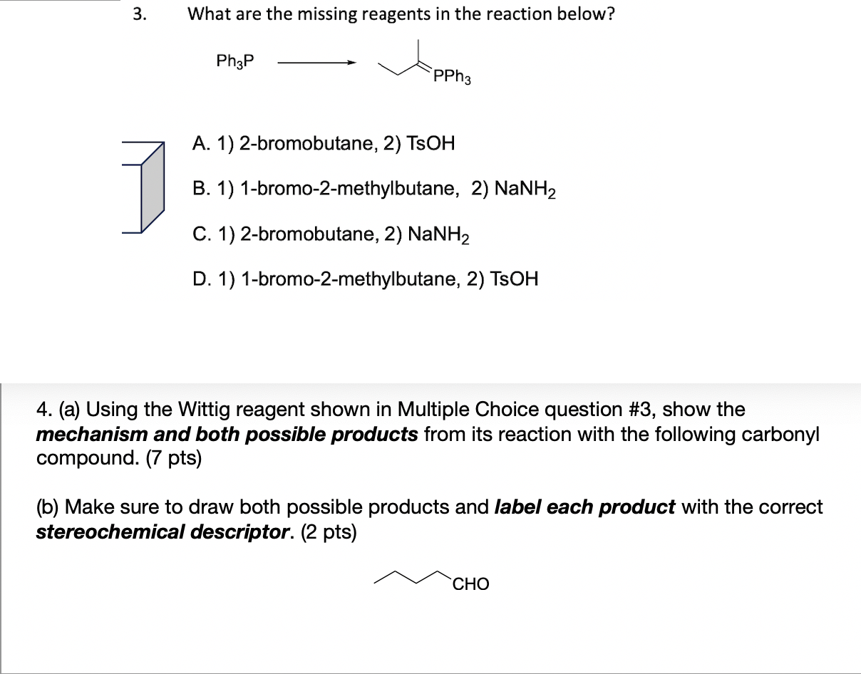 Solved What are the missing reagents in the reaction | Chegg.com