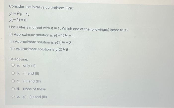 Solved Consider the inital value problem (IVP) | Chegg.com