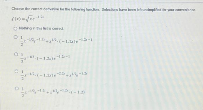 Solved Choose the correct derivative for the following | Chegg.com