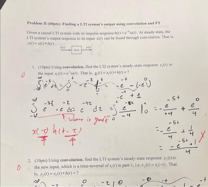 Solved Problem II (60pts): Finding a LTI system's output | Chegg.com
