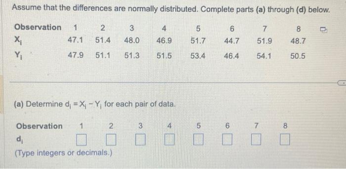 Solved Assume that the differences are normally distributed. | Chegg.com