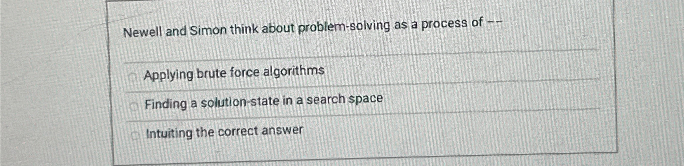 Solved Newell and Simon think about problem-solving as a | Chegg.com