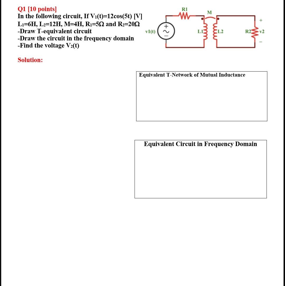 Solved Q1 [10 points] In the following circuit, If | Chegg.com