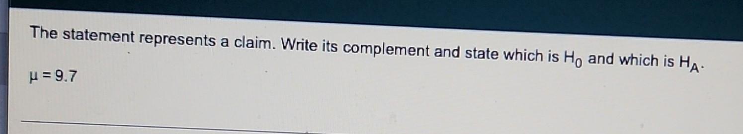 Solved The statement represents a claim. Write its | Chegg.com