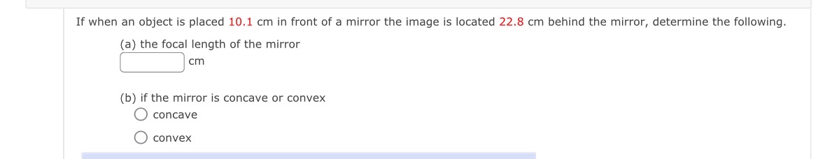 Solved If when an object is placed 10.1cm ﻿in front of a | Chegg.com