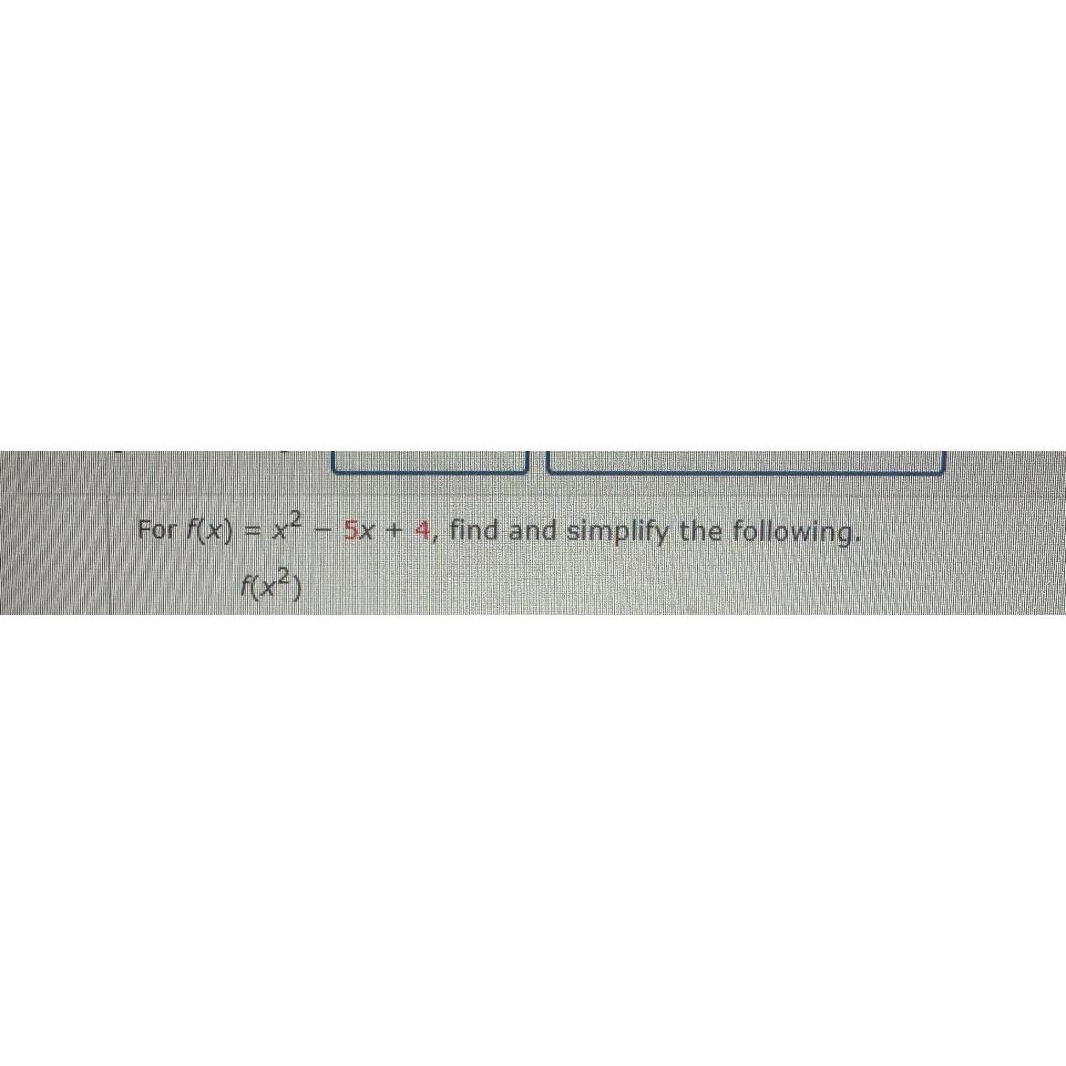 Solved For f(x)=x2-5x+4, ﻿find and simplify the | Chegg.com