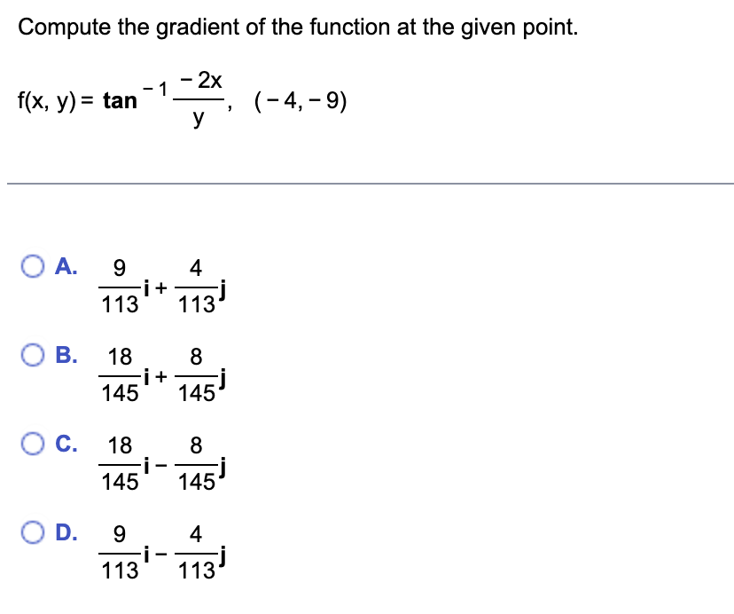 Solved Compute the gradient of the function at the given | Chegg.com