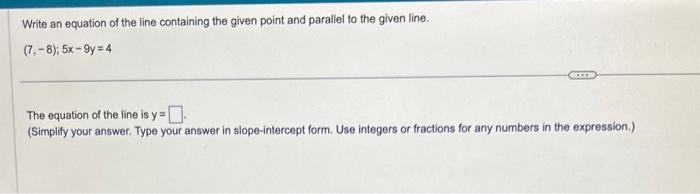Solved Write an equation of the line containing the given | Chegg.com