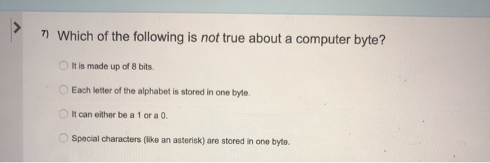 Solved 7) Which of the following is not true about a | Chegg.com