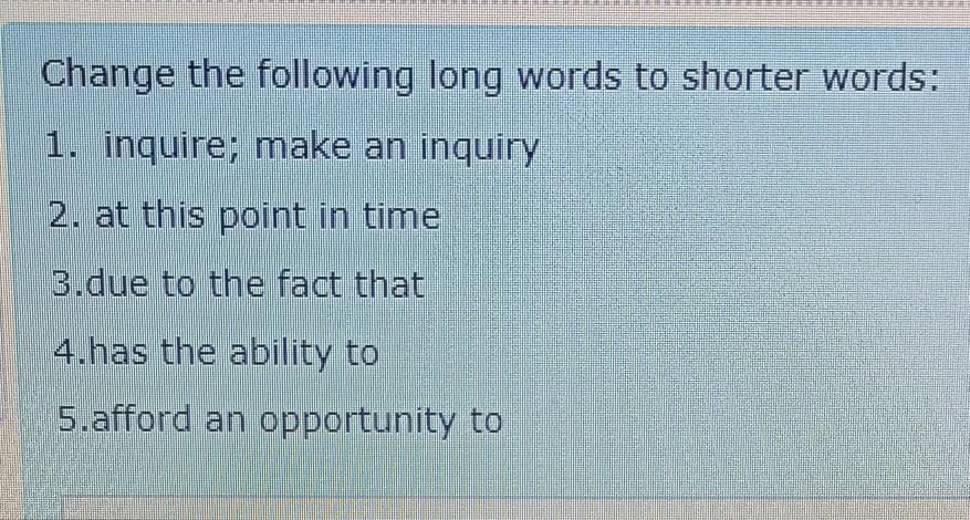 Solved Change the following long words to shorter words: 1. | Chegg.com