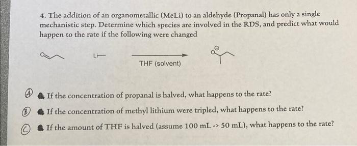 Solved 4. The addition of an organometallic (MeLi) to an | Chegg.com
