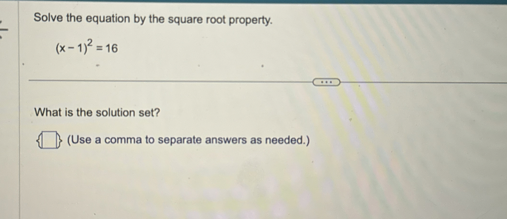 Solved Solve the equation by the square root | Chegg.com