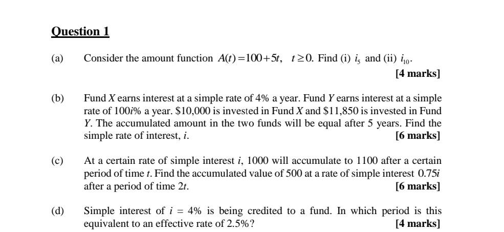 Solved Question 1 (a) Consider the amount function | Chegg.com