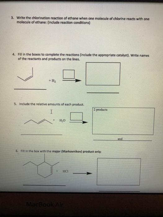 Solved 3. Write the chlorination reaction of ethane when one | Chegg.com