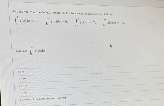Solved Use the values of the definite integrals below to | Chegg.com