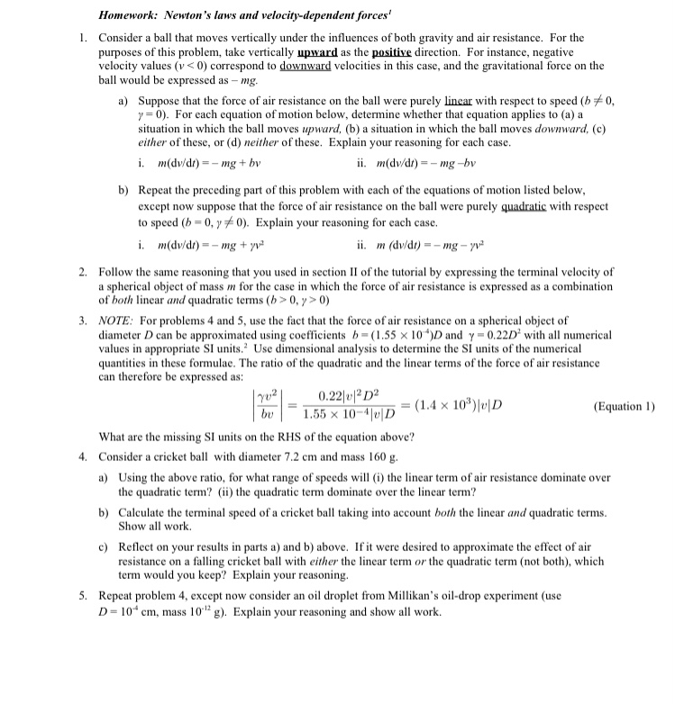 Solved Homework: Newton's laws and velocity-dependent forces | Chegg.com