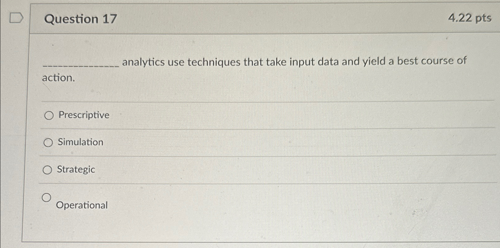 Solved Question 174.22 ﻿ptsanalytics use techniques that | Chegg.com