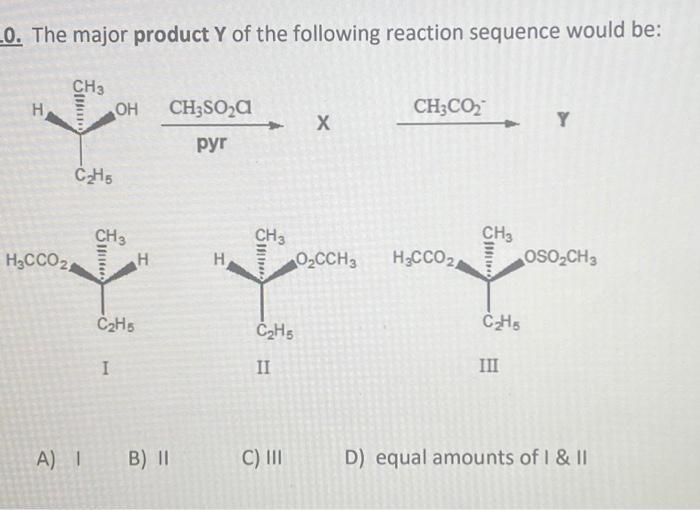 Solved _0. The major product Y of the following reaction | Chegg.com