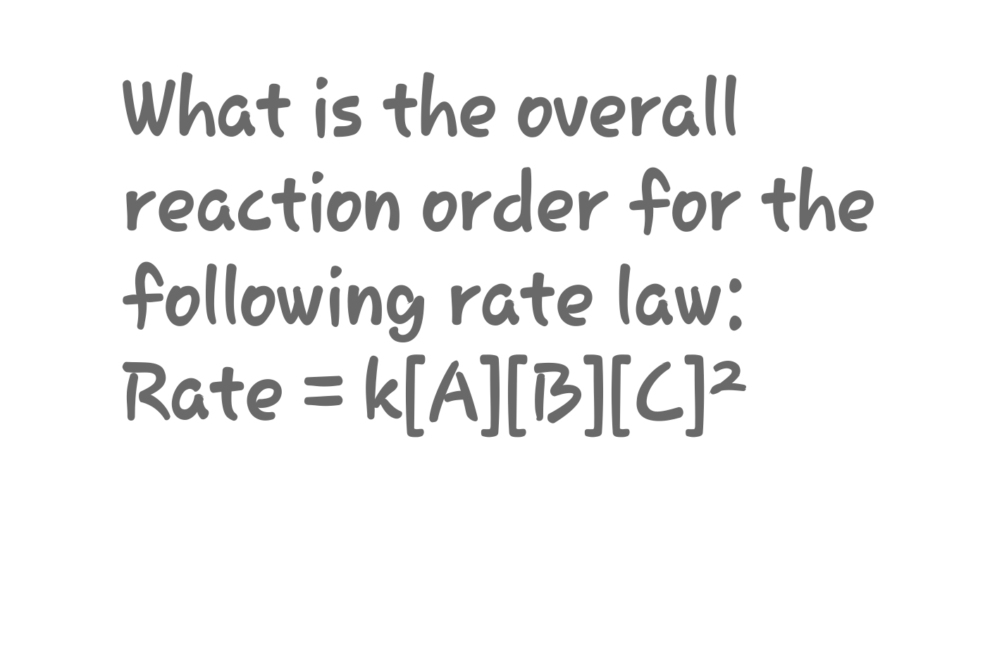Solved What is the overall reaction order for the following | Chegg.com