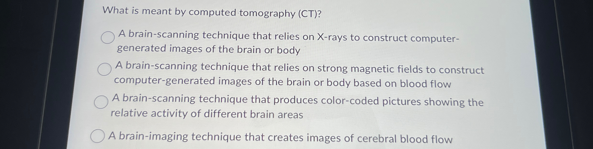 Solved What is meant by computed tomography (CT)?A | Chegg.com
