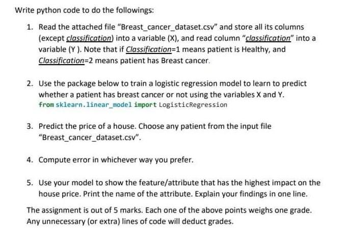 Write python code to do the followings: 1. Read the | Chegg.com