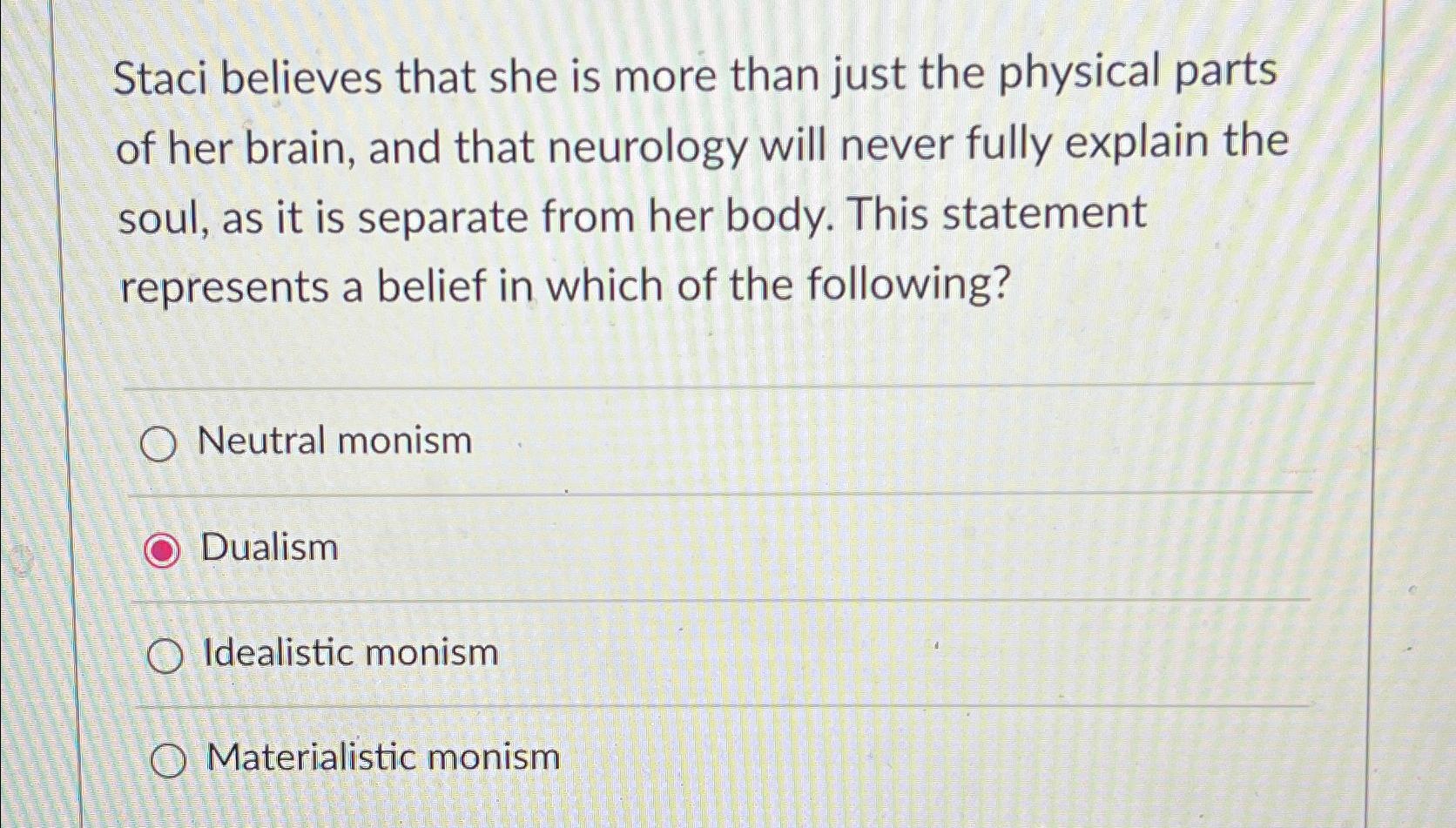 Solved Staci believes that she is more than just the | Chegg.com